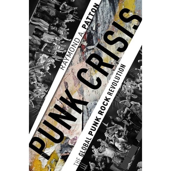 Punk Crisis : The Global Punk Rock Revolution - Walmart.com