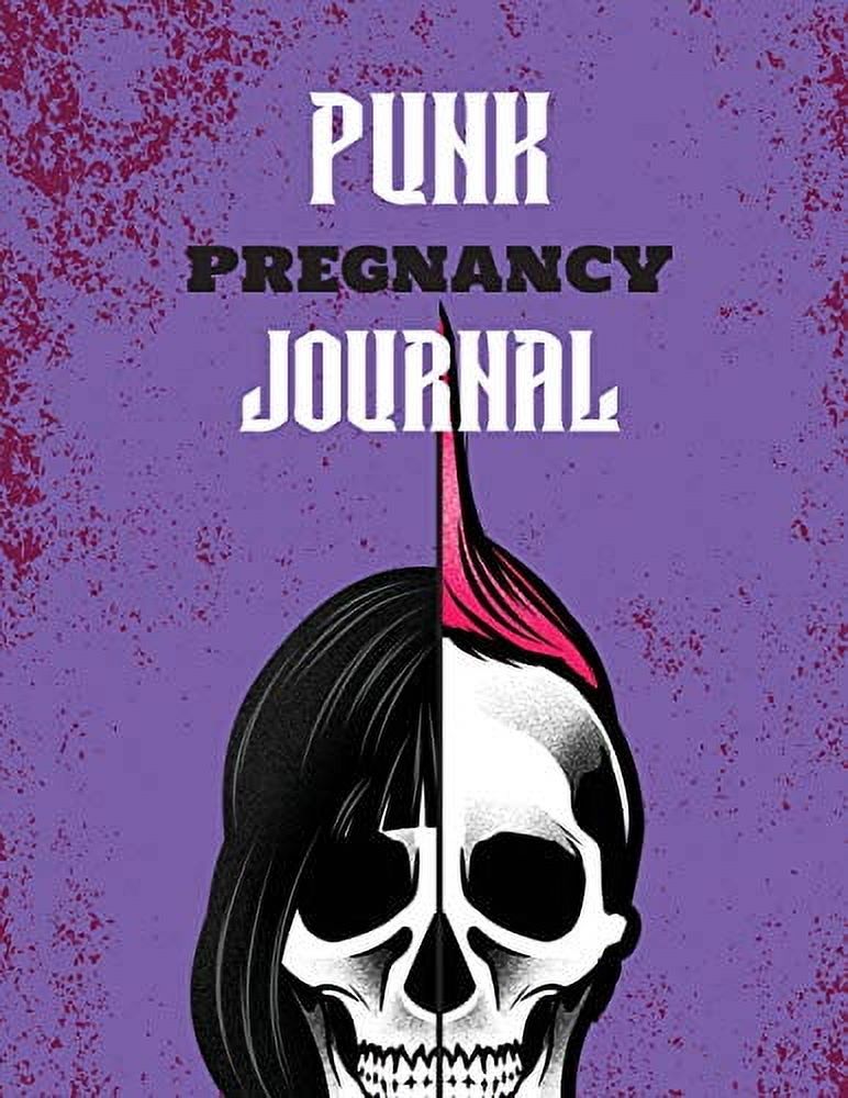 Punk Pregnancy Journal: New Due Date Journal Trimester Symptoms ...