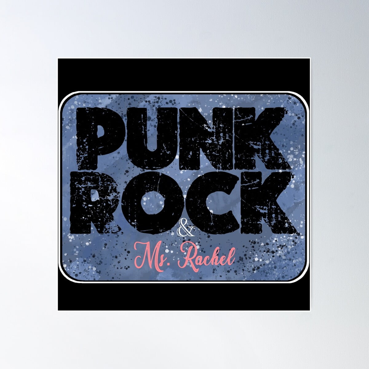Punk Rock & Ms Rachel Poster Wall Art, Modern Wall Decor For Living ...