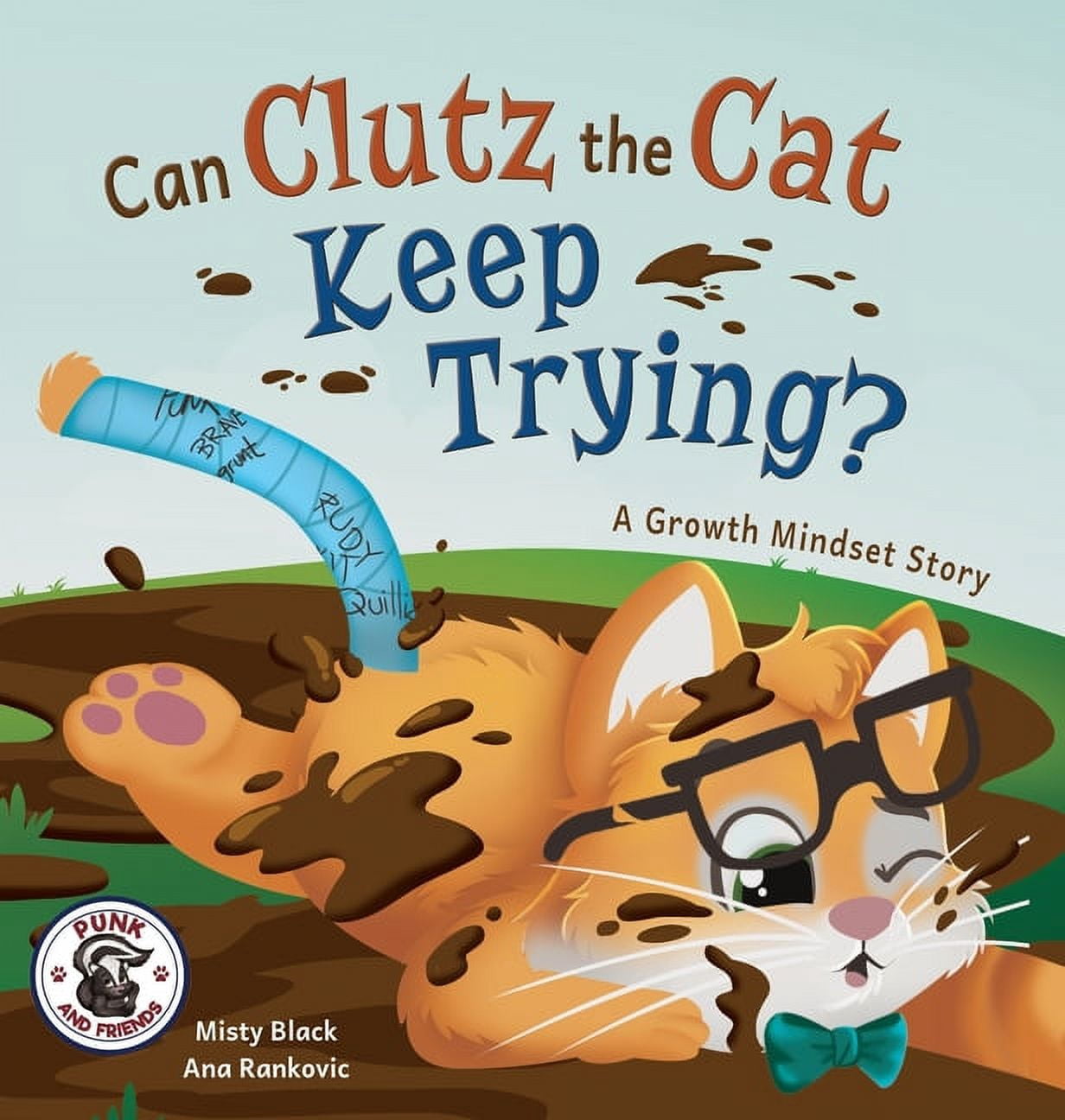 Punk and Friends Learn Social Skills Can Clutz the Cat Keep Trying?: A ...