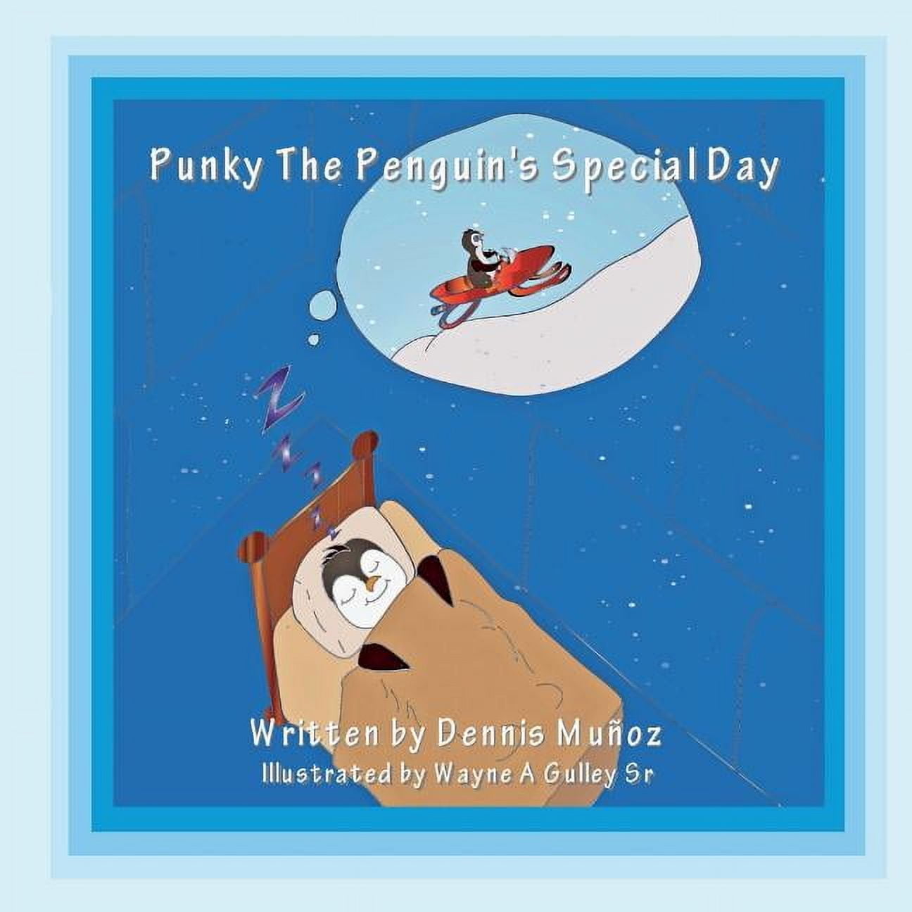 Punky The Penguin's Special Day, (Paperback) - Walmart.com