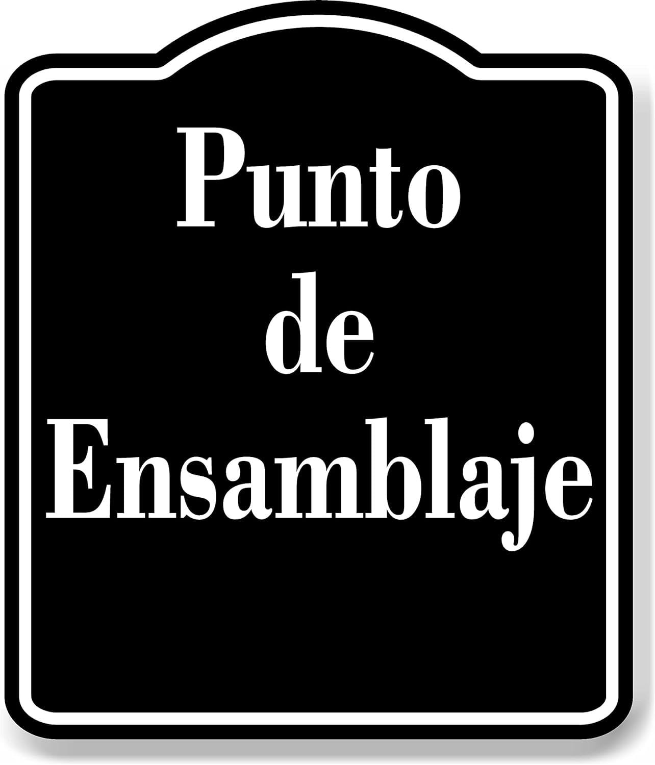 Punto de Ensamblaje Spanish firmar BLACK Aluminum Composite Sign, 15 ...