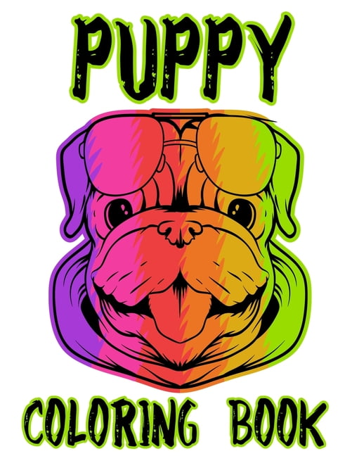 Puppy Coloring Book : Children's Coloring Activity Sheets With Adorable ...