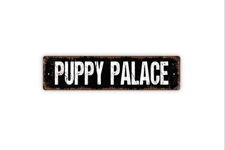 Puppy Palace Sign - Dog Doghouse Pup K9 Pet Lover Rustic Street Metal ...