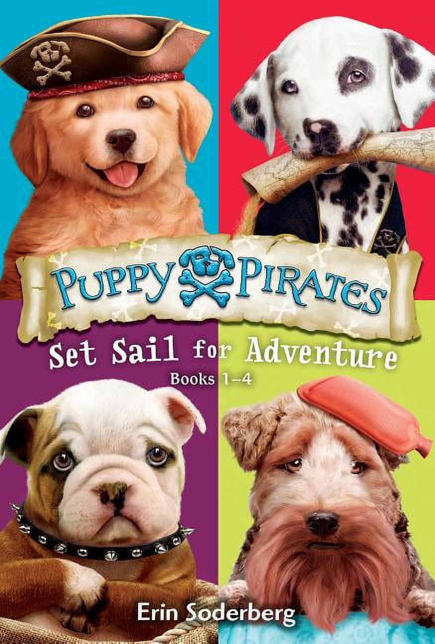 Puppy Pirates: Puppy Pirates: Set Sail for Adventure (Books 1-4 ...