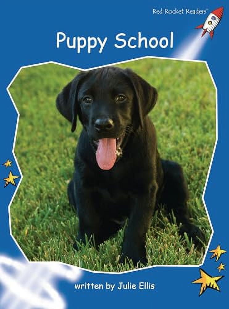 Puppy School (Red Rocket Readers, Early Level 3) - Walmart.com