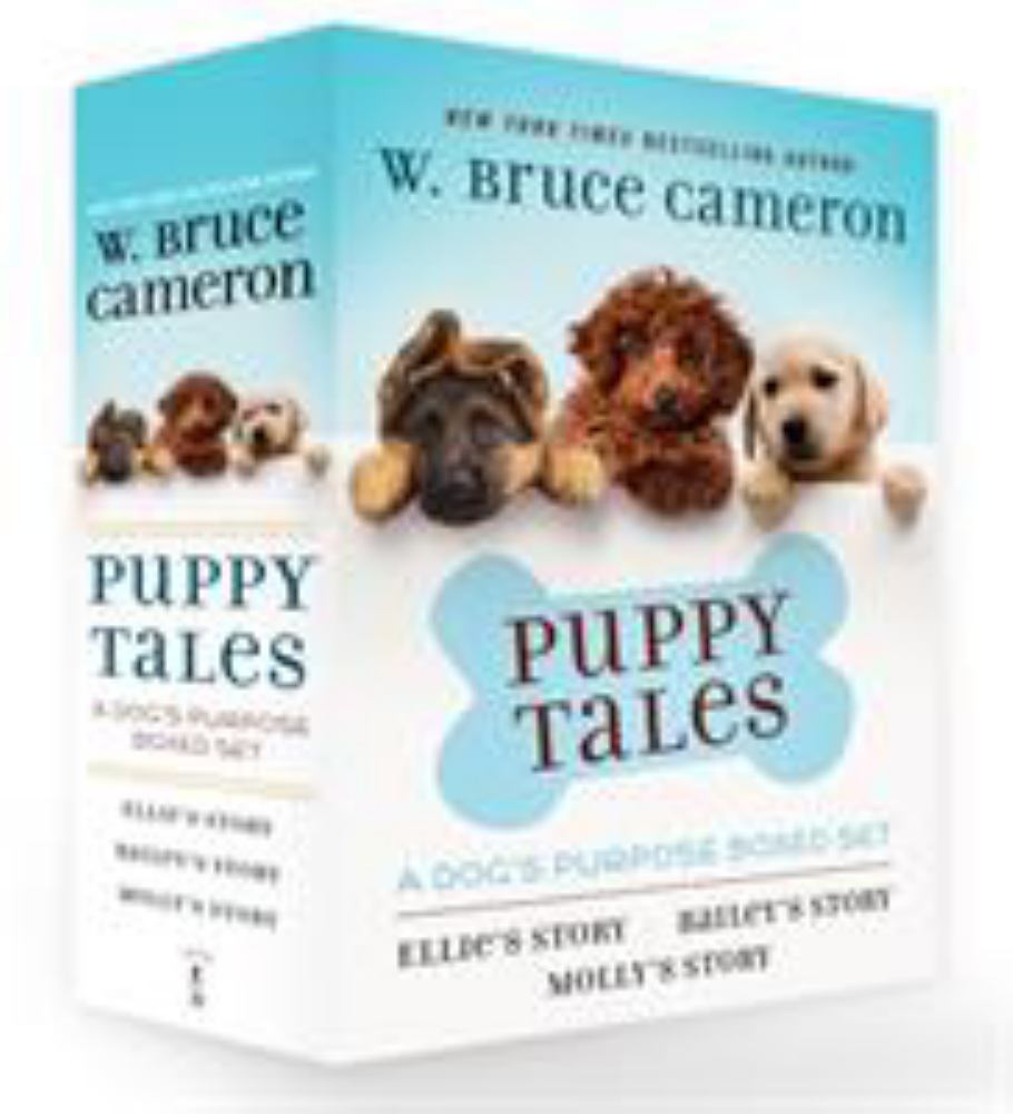 W. Bruce Cameron: Puppy Tales: a Dog's Purpose Boxed Set: Ellie's Story, Bailey's Story, and ...