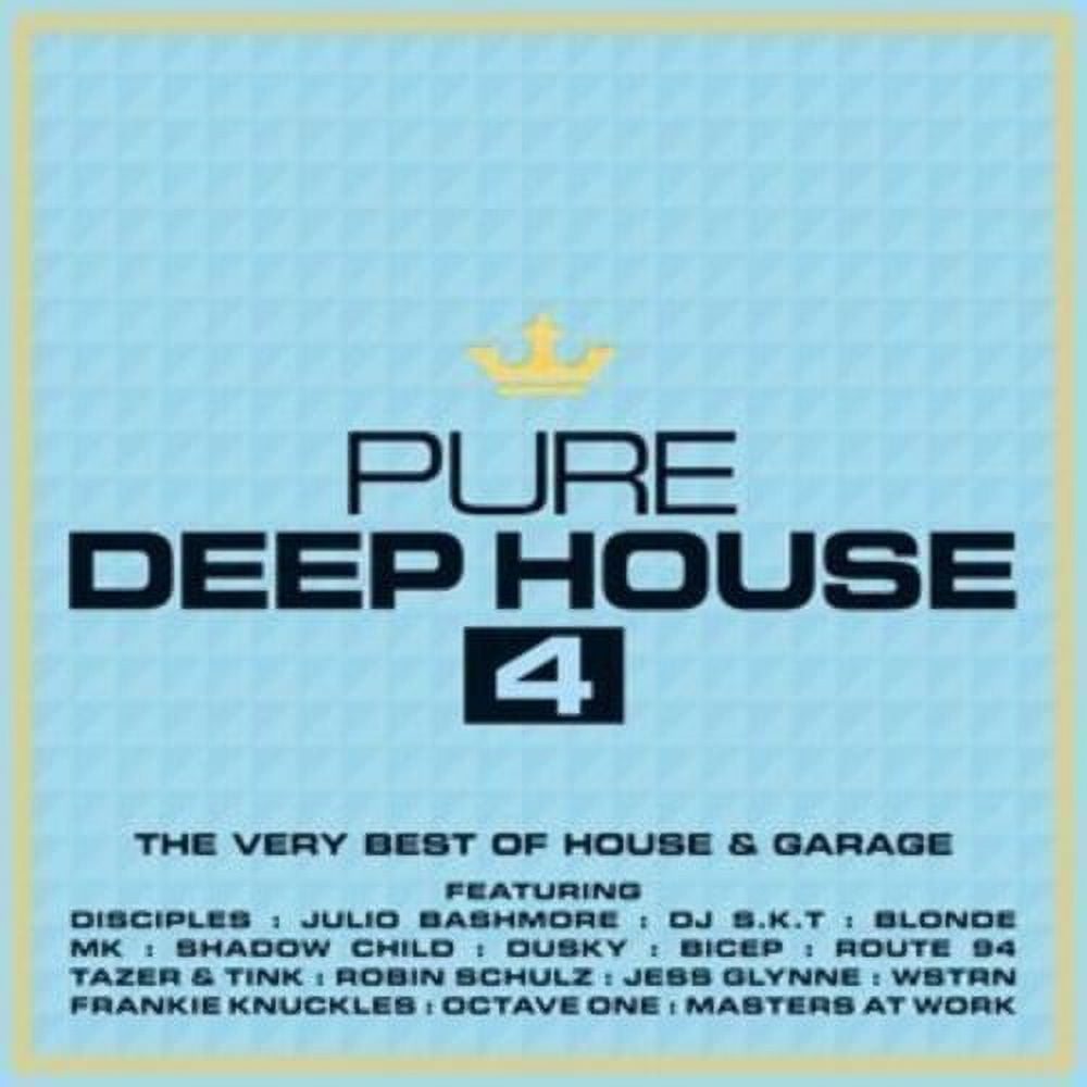 Pure Deep House, Vol. 4: The Very Best of House & Garage (CD) by ...