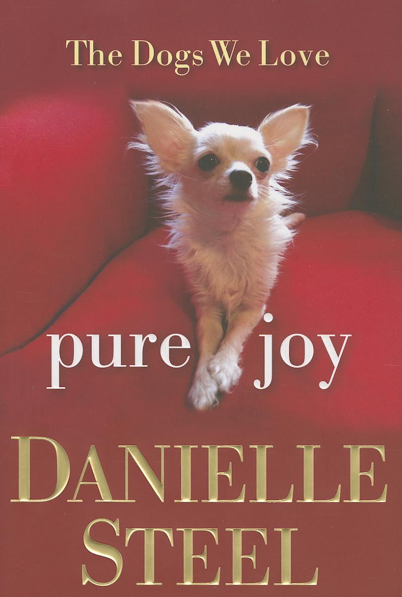 Pure Joy : The Dogs We Love - Walmart.com