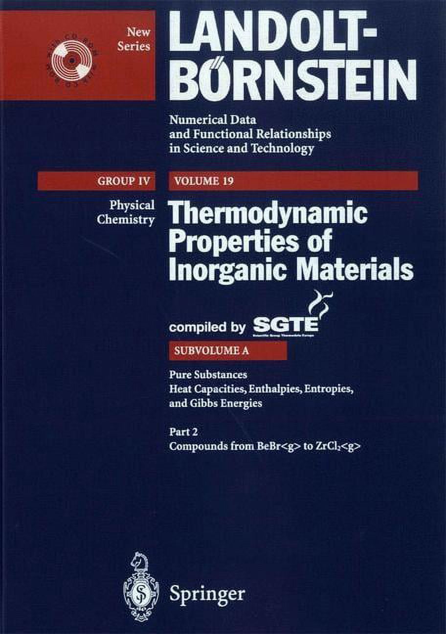 Pure Substances. Part 2 _ Compounds from Bebr_g to Zrcl2_g, (Paperback ...