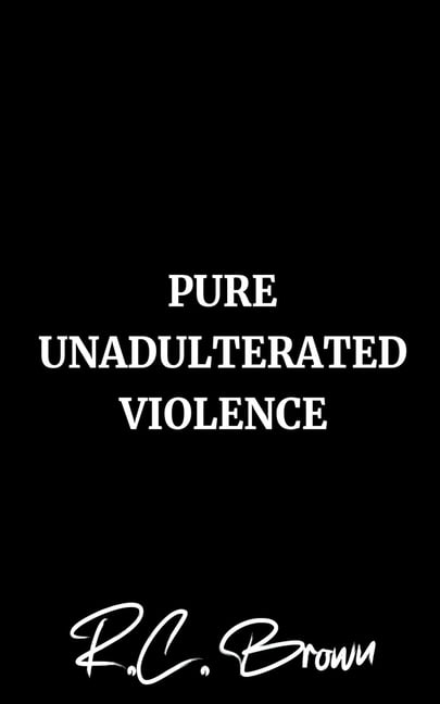 Pure Unadulterated Violence - Walmart.com