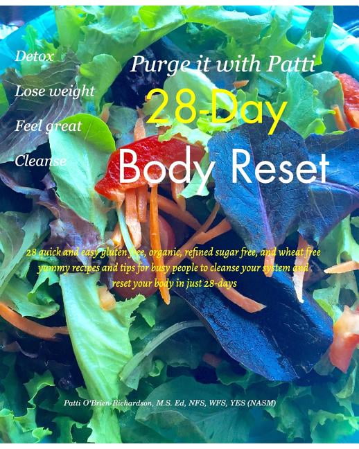 Purge it with Patti 28-Day Body Reset: Purge it with Patti 28-Day Body Reset, (Paperback ...
