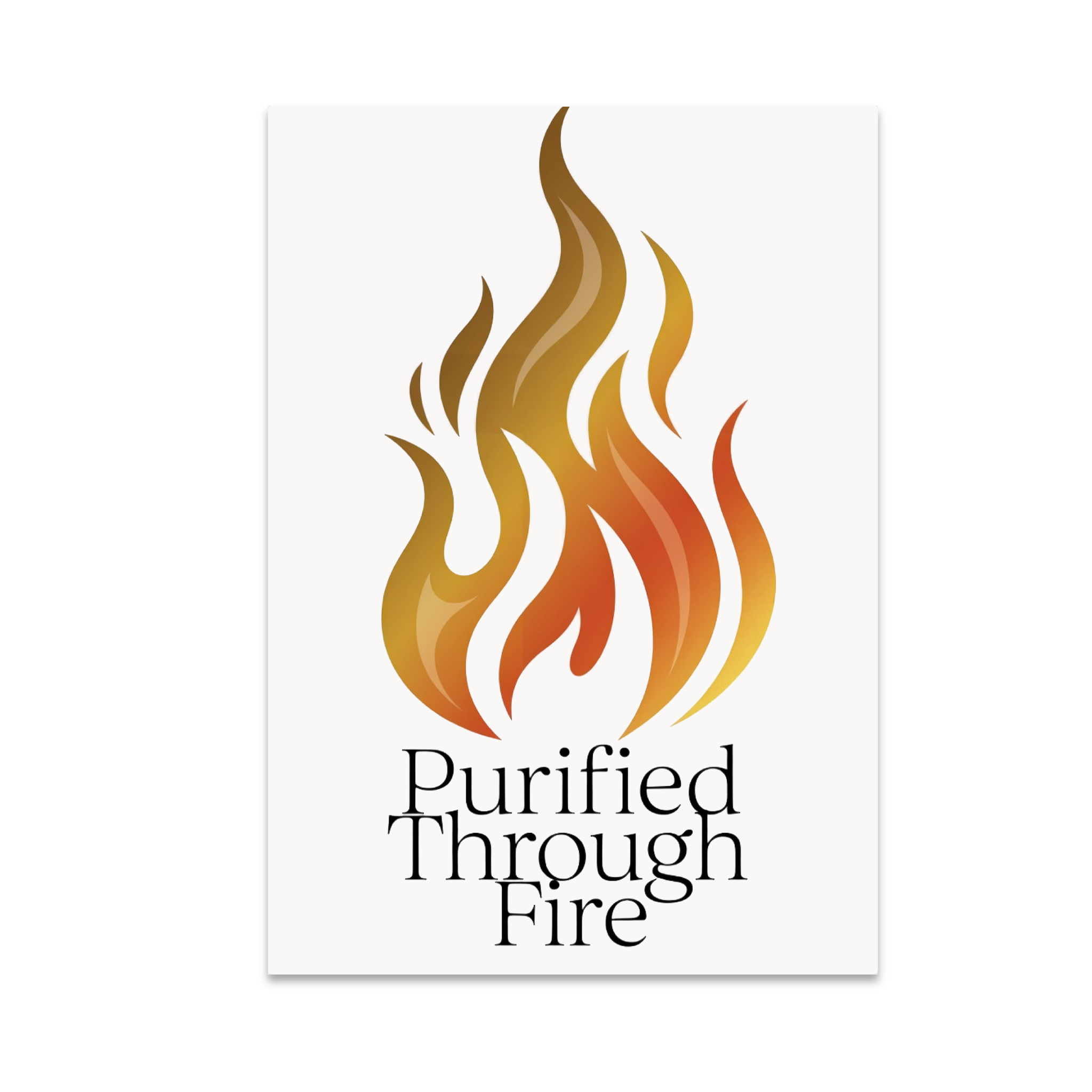 Purified Through Fire Flame Art - Faith Enthusiast - 13x19 Poster Print ...