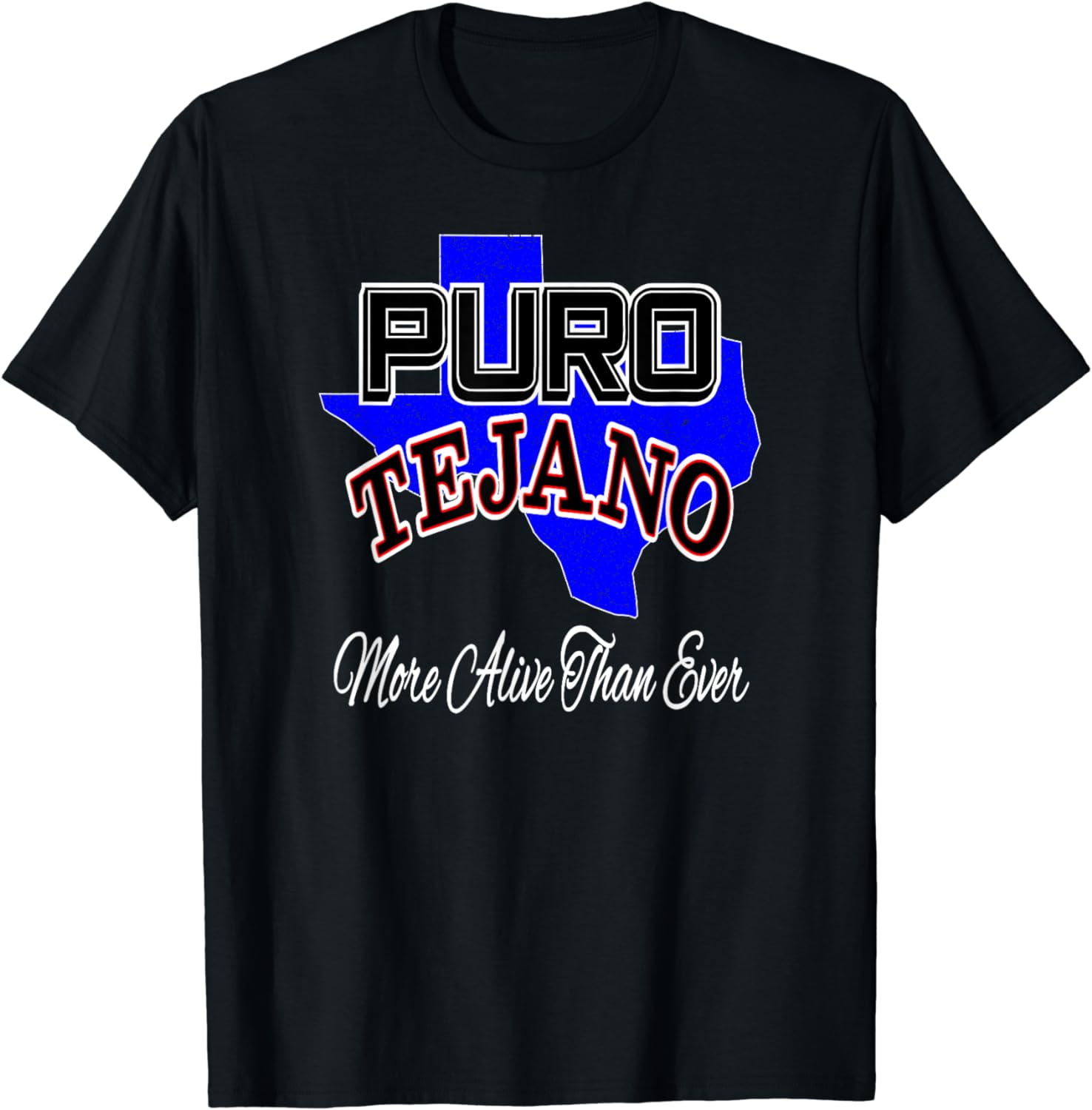 Puro Tejano Funny Creative Graphic T-Shirt - Walmart.com