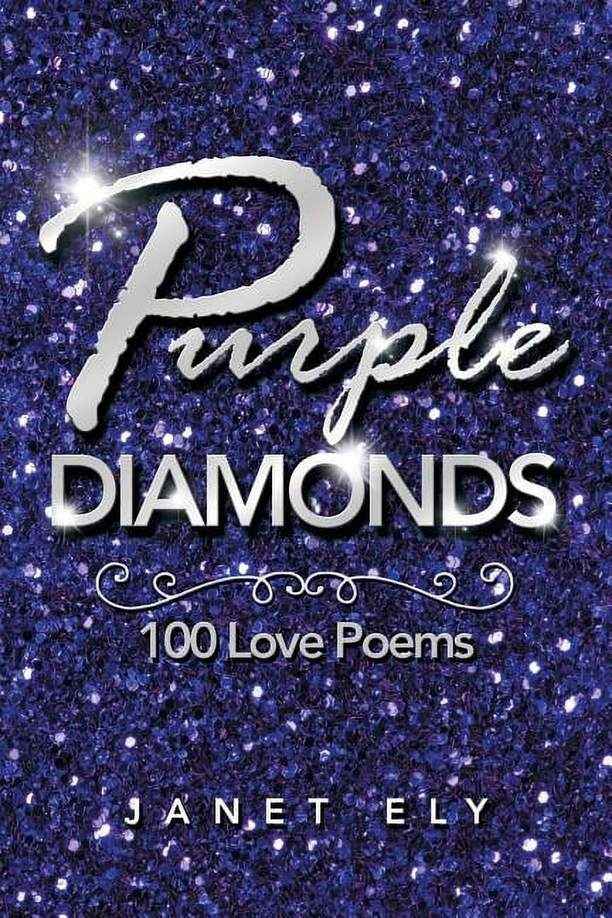 Purple Diamonds : 100 Love Poems (Paperback) - Walmart.com
