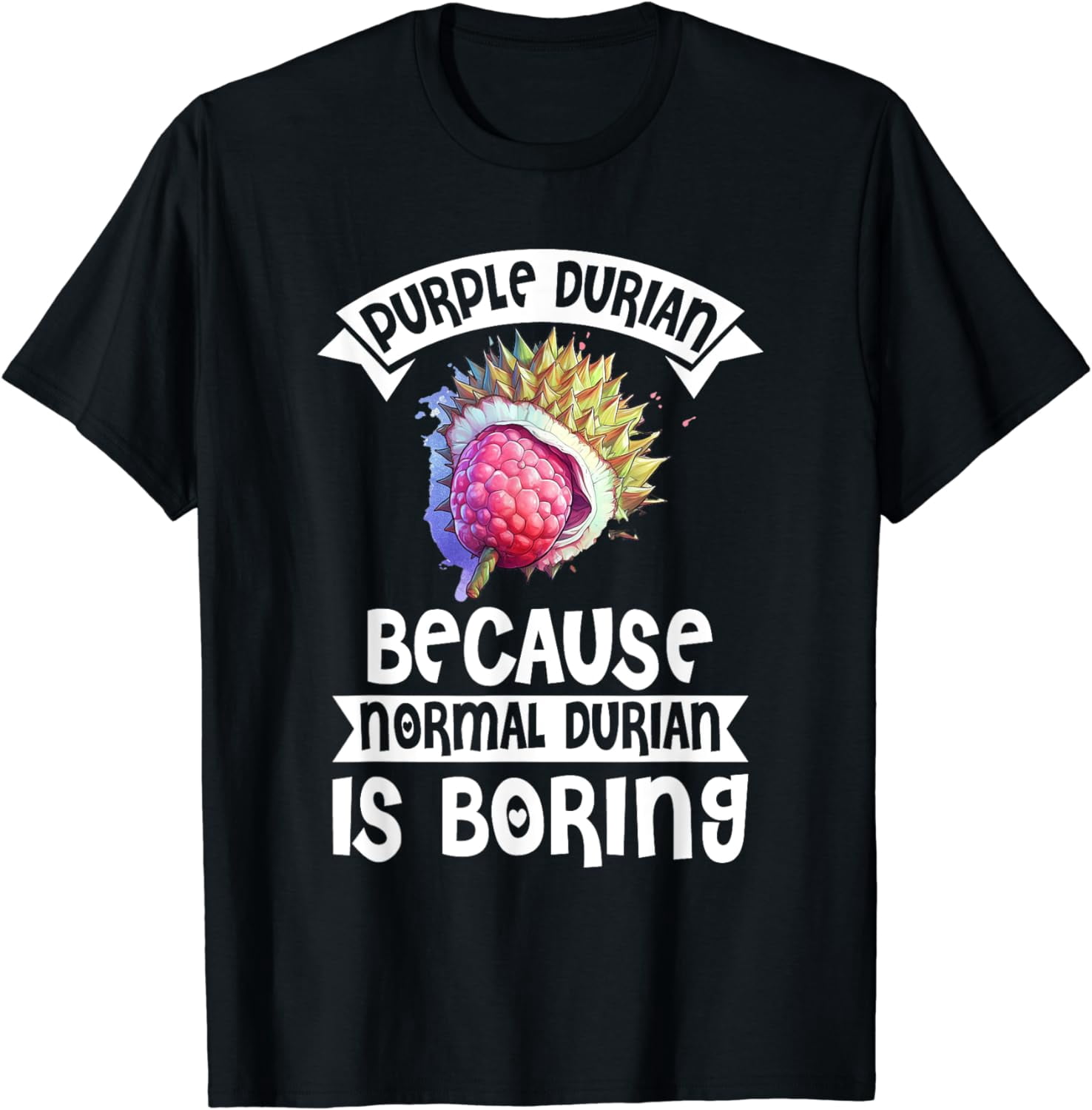 Purple Durian Lover Malaysian Durian Powder Fresh Durian T-Shirt ...