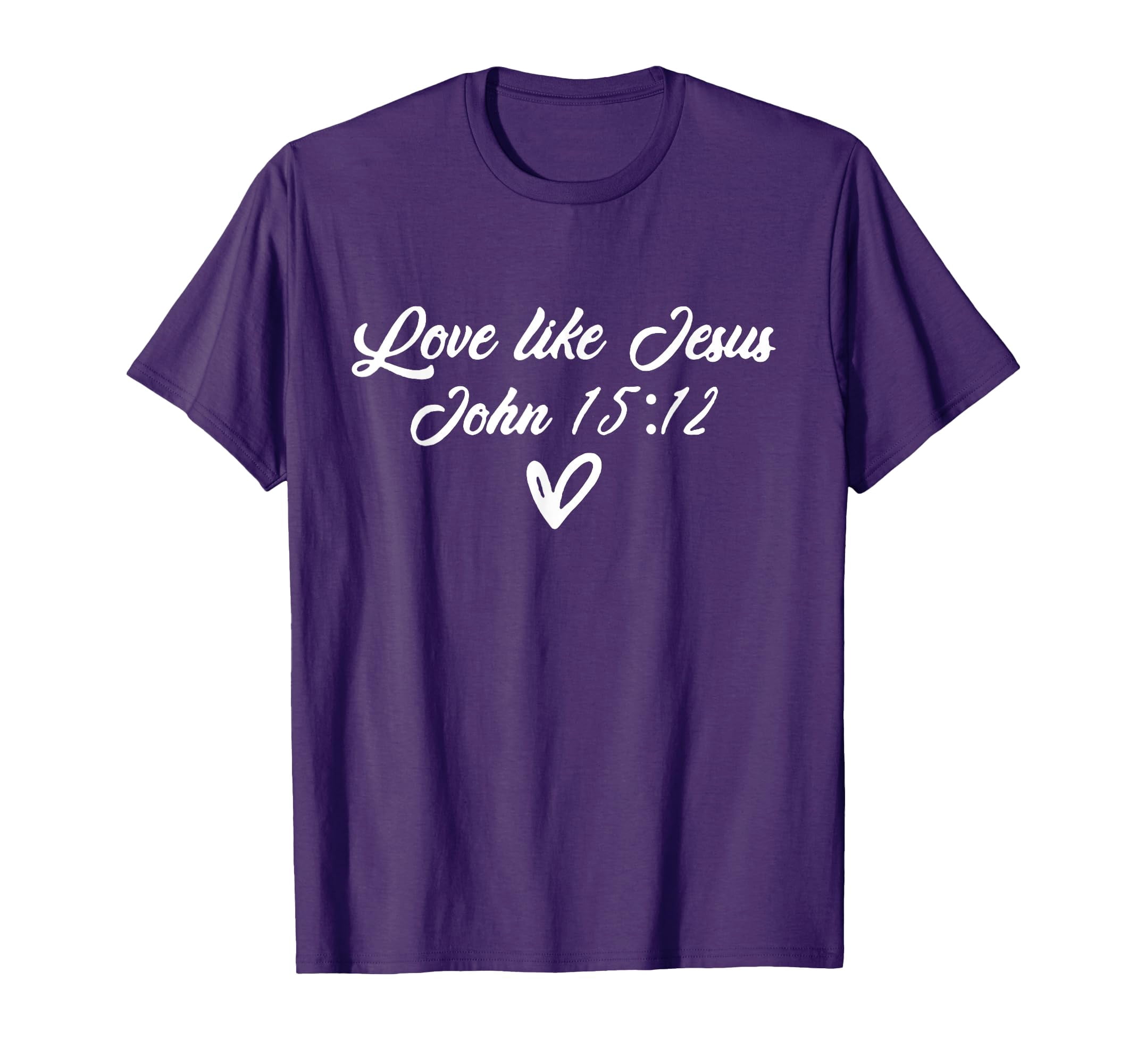 Purple Love Like Jesus John 15:12 Heart Design T-Shirt for ...