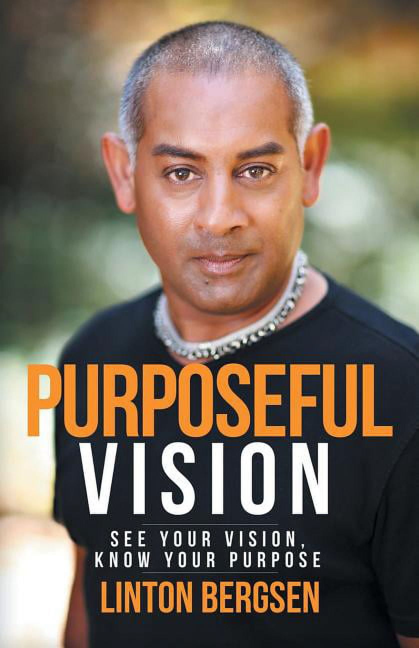 Purposeful Vision : See Your Vision, Know Your Purpose - Walmart.com
