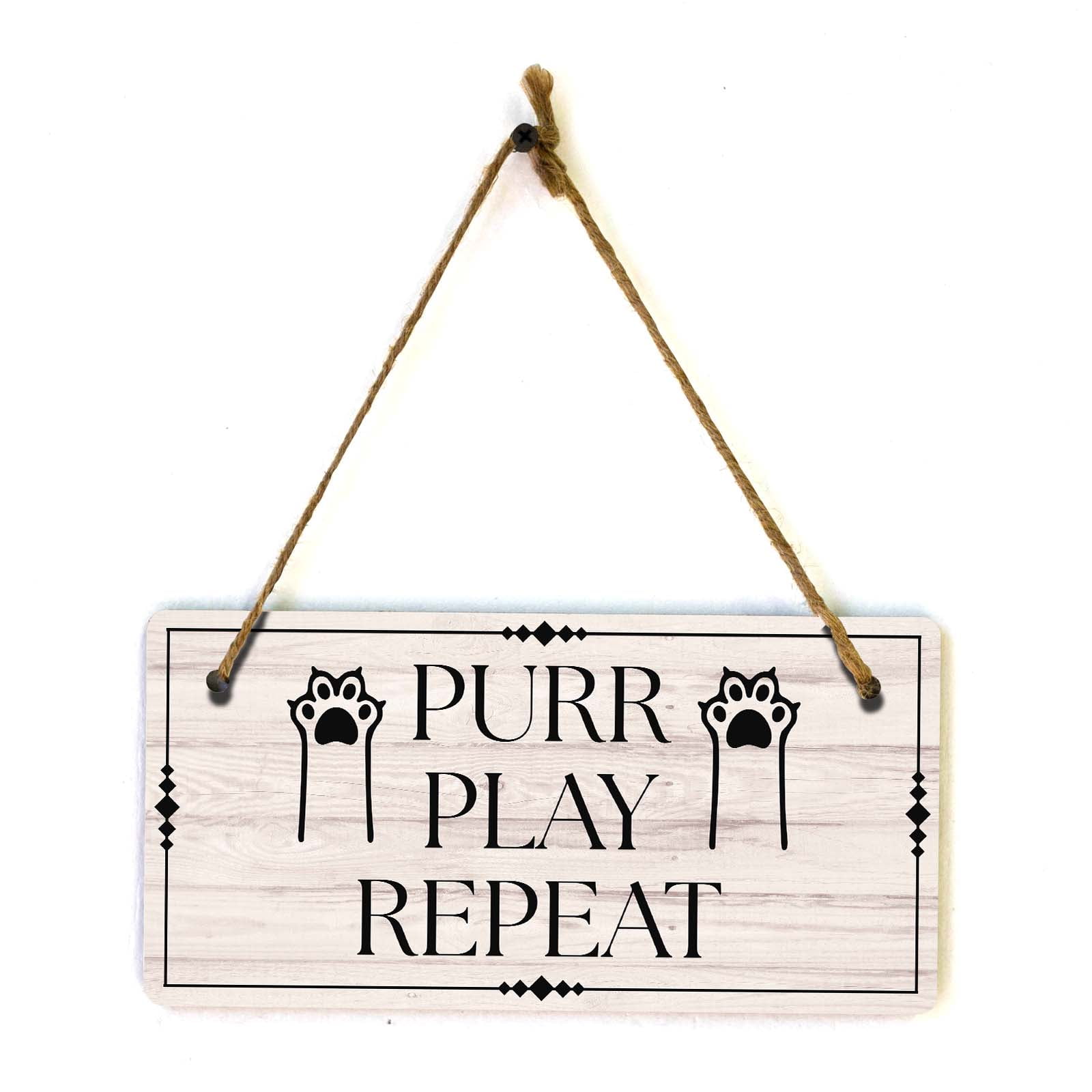 Purr Play Repeat | Rustic Wood 5 x 10" Hanging Sign | Cat Routine Home ...