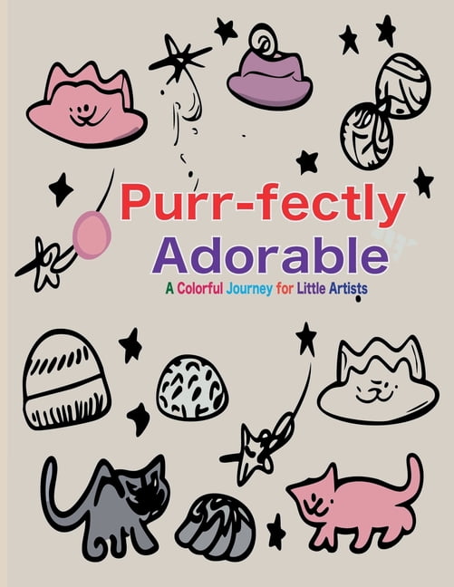 Purr-fectly Adorable: A Colorful Journey for Little Artists: Cute Cats ...