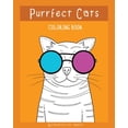 Purrfect Cats Coloring Book: happy cute coloring book to help cat ...
