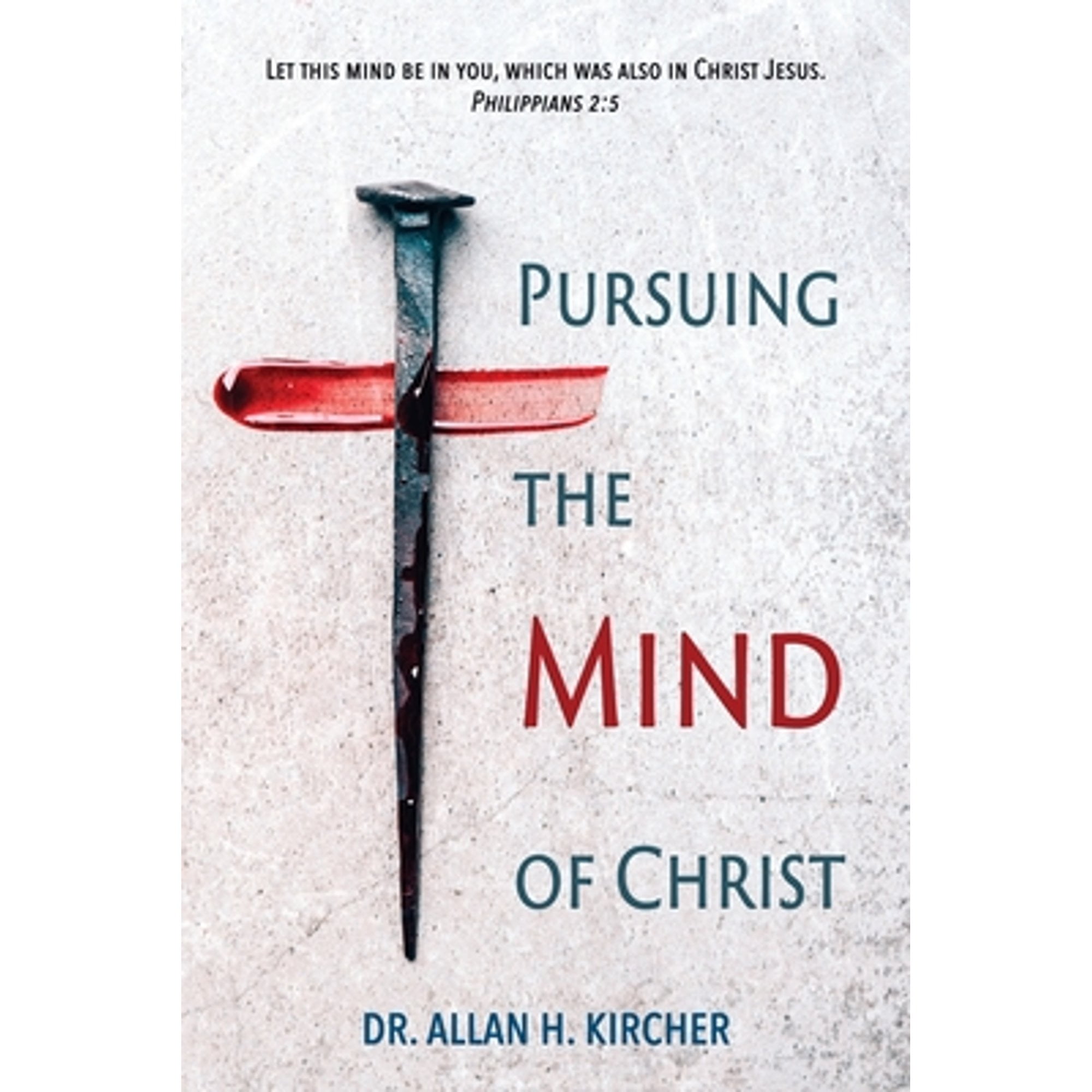 Pursuing the Mind of Christ (Paperback) - Walmart Business Supplies