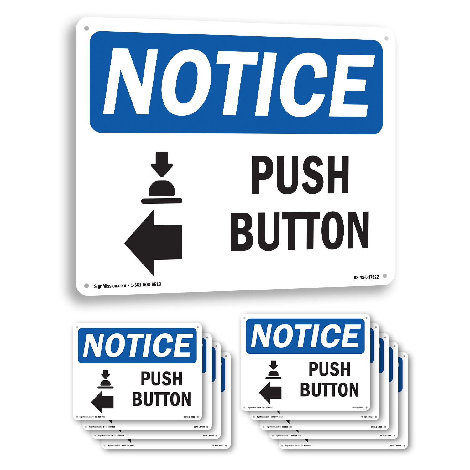 Push Button [Left Arrow] OSHA Notice Rigid Plastic Sign 24 Inch x 18 ...