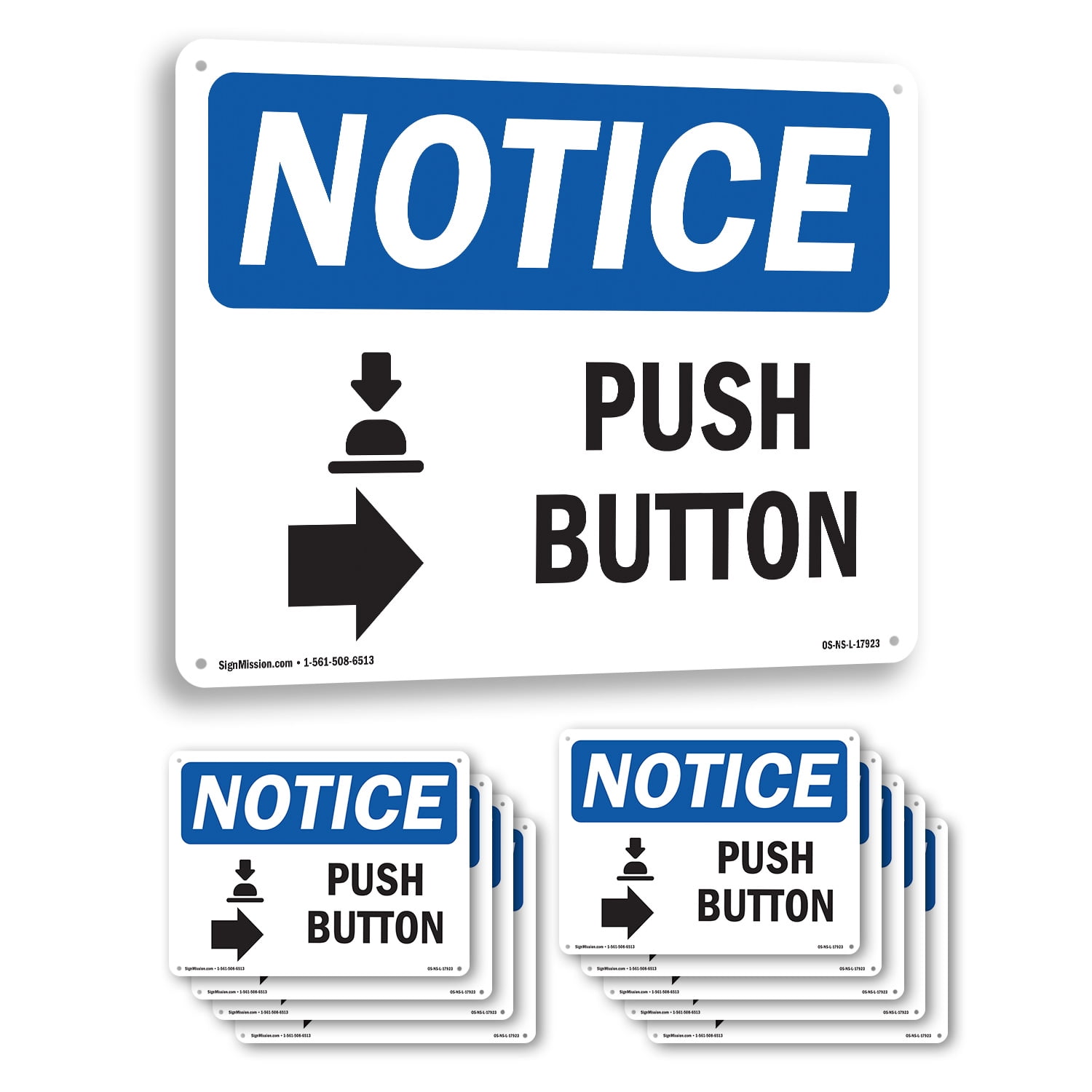 Push Button [Right Arrow] OSHA Notice Aluminum Sign 24 Inch x 18 Inch ...