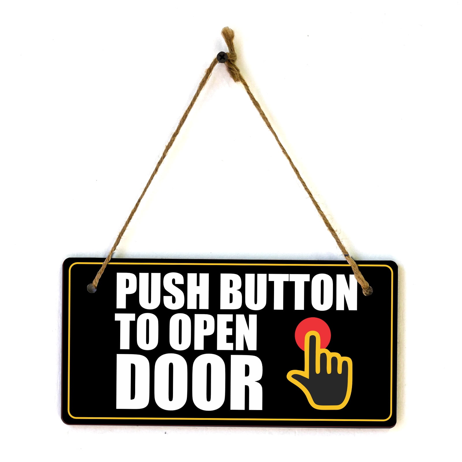 Push Button To Open Door 5x10 Hanging Plus Wall or Door Sign | Rustic ...