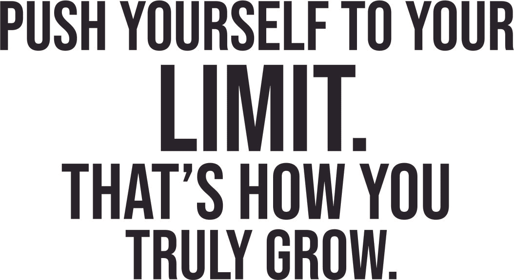 Push Yourself To Your Limit Motivational Quotes Sayings Mantra Motto ...