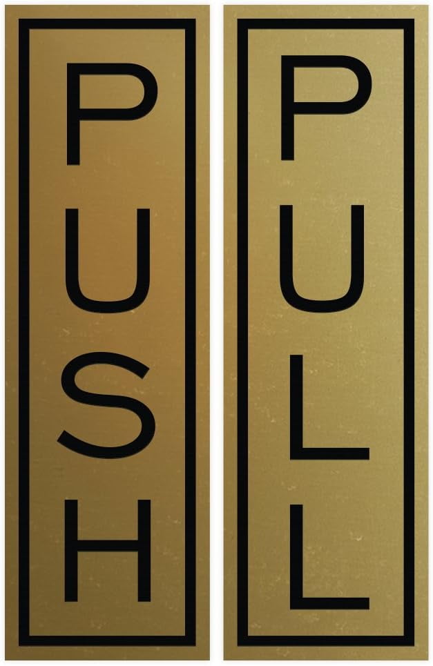 Push Pull Vertical Standard Door Sign w/Border (Brushed Gold) - Small ...