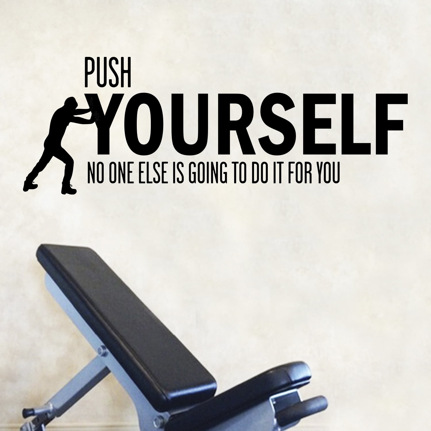 Push Yourself No One Else Is Going To Do It For You Positive Quote ...