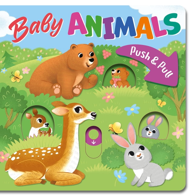 Push & Pull Baby Animals, (Board Book) - Walmart.com