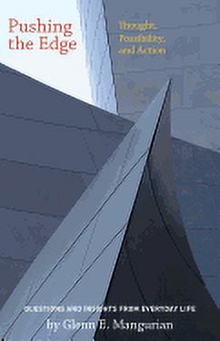 Pushing the Edge - Thought, Possibility, and Action: Questions and ...