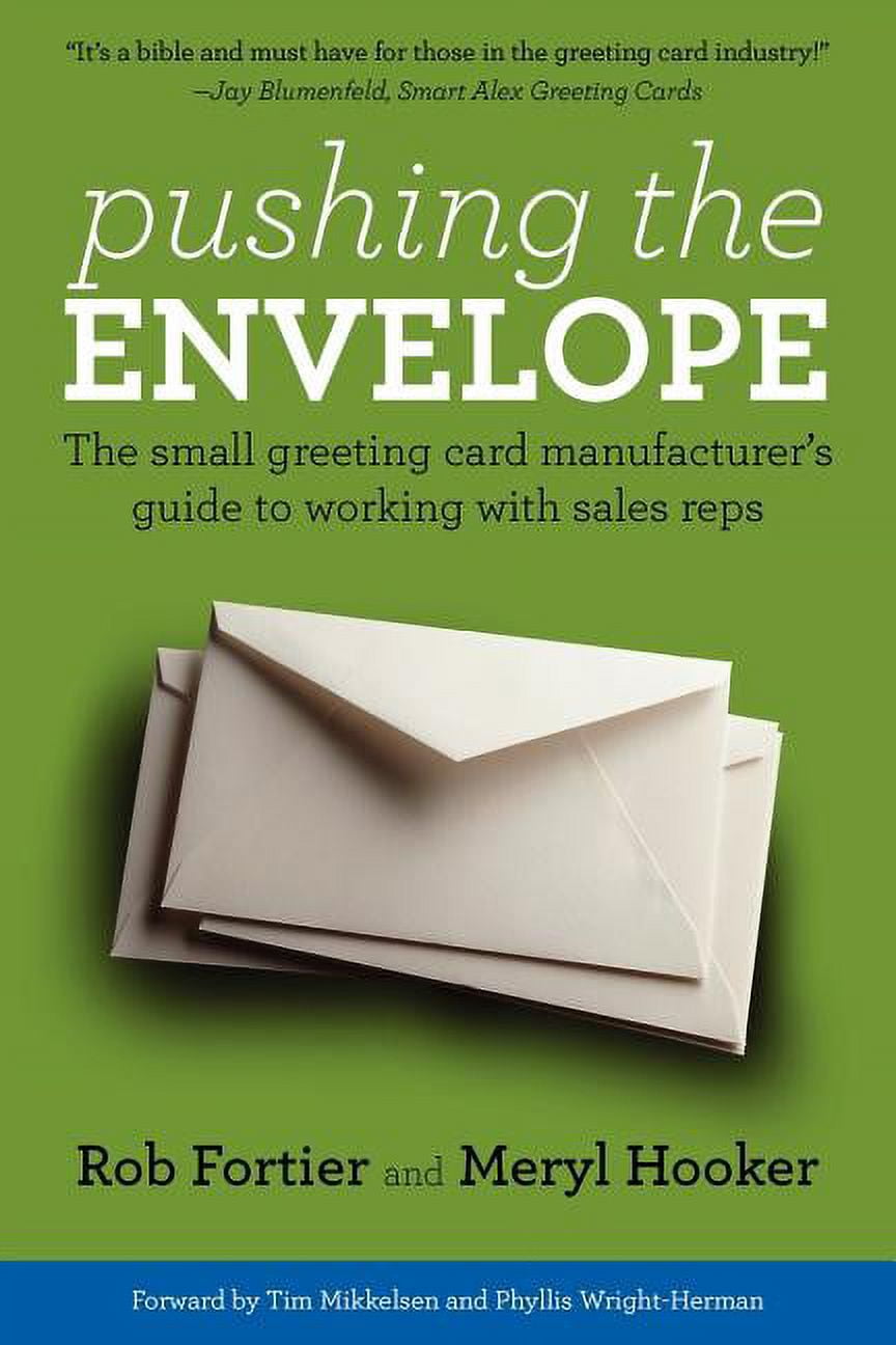 Pushing the Envelope: The Small Greeting Card Manufacturer's Guide to ...