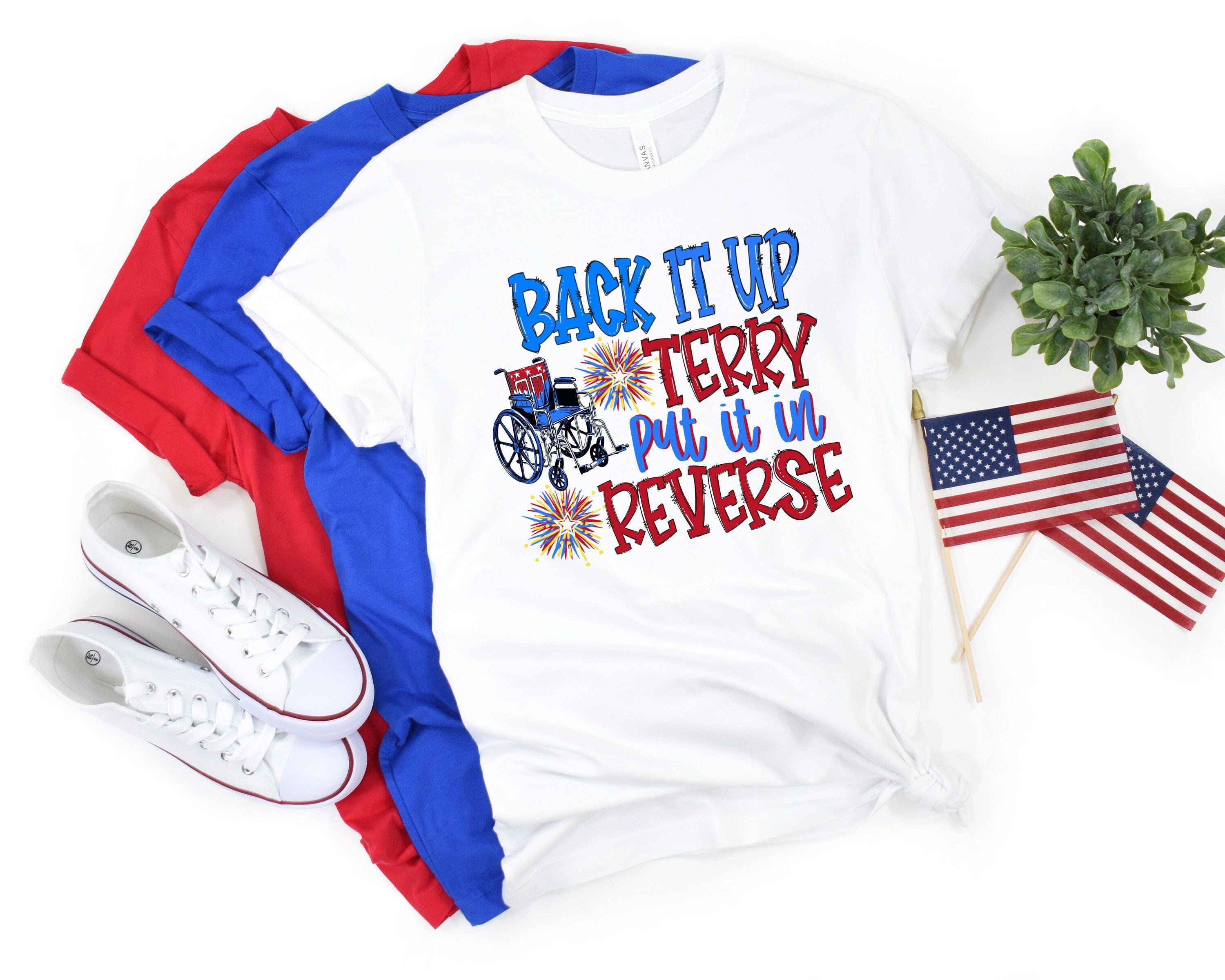 Put It In Reverse Terry, Cute Funny July 4th shirt, Put It In Reverse ...