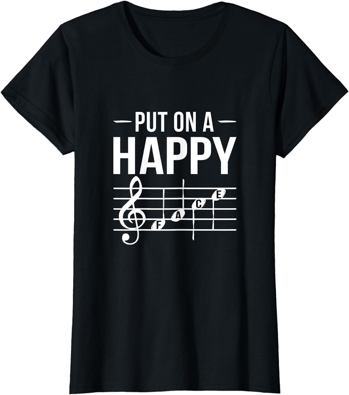 Put On A Happy Face Music Notes Funny Teacher Band T-shirt T-Shirt ...