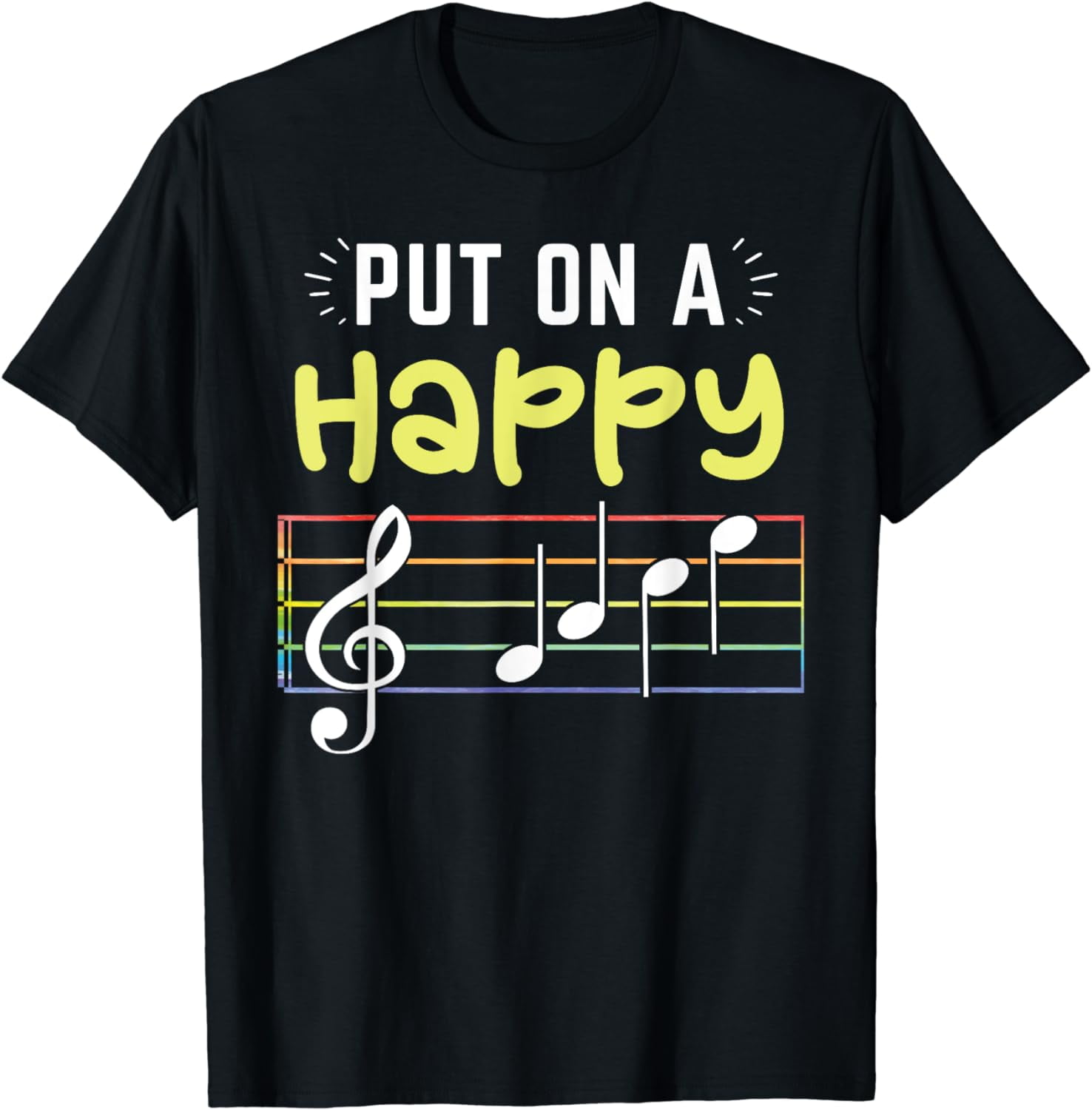 Put On A Happy Face Music for a Music Teacher Lover T-Shirt - Walmart.com