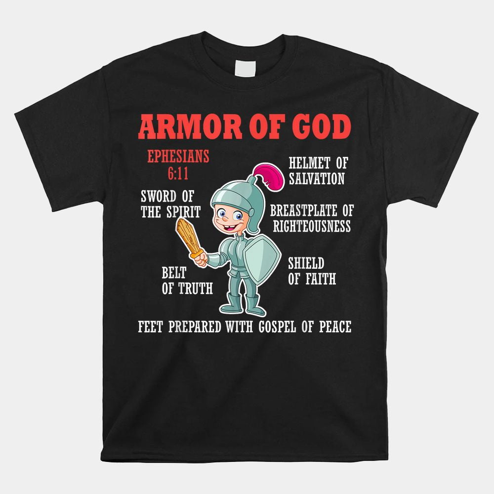 Put On The Full Armor Of God Bible Chapters Shirt - Walmart.com