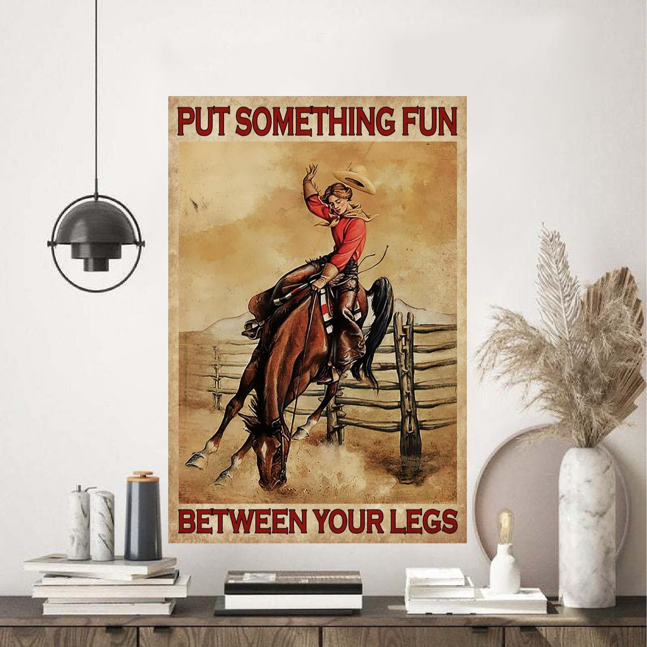 Put Something Fun Between Your Legs Print Poster 24 x 36 Inch Poster ...