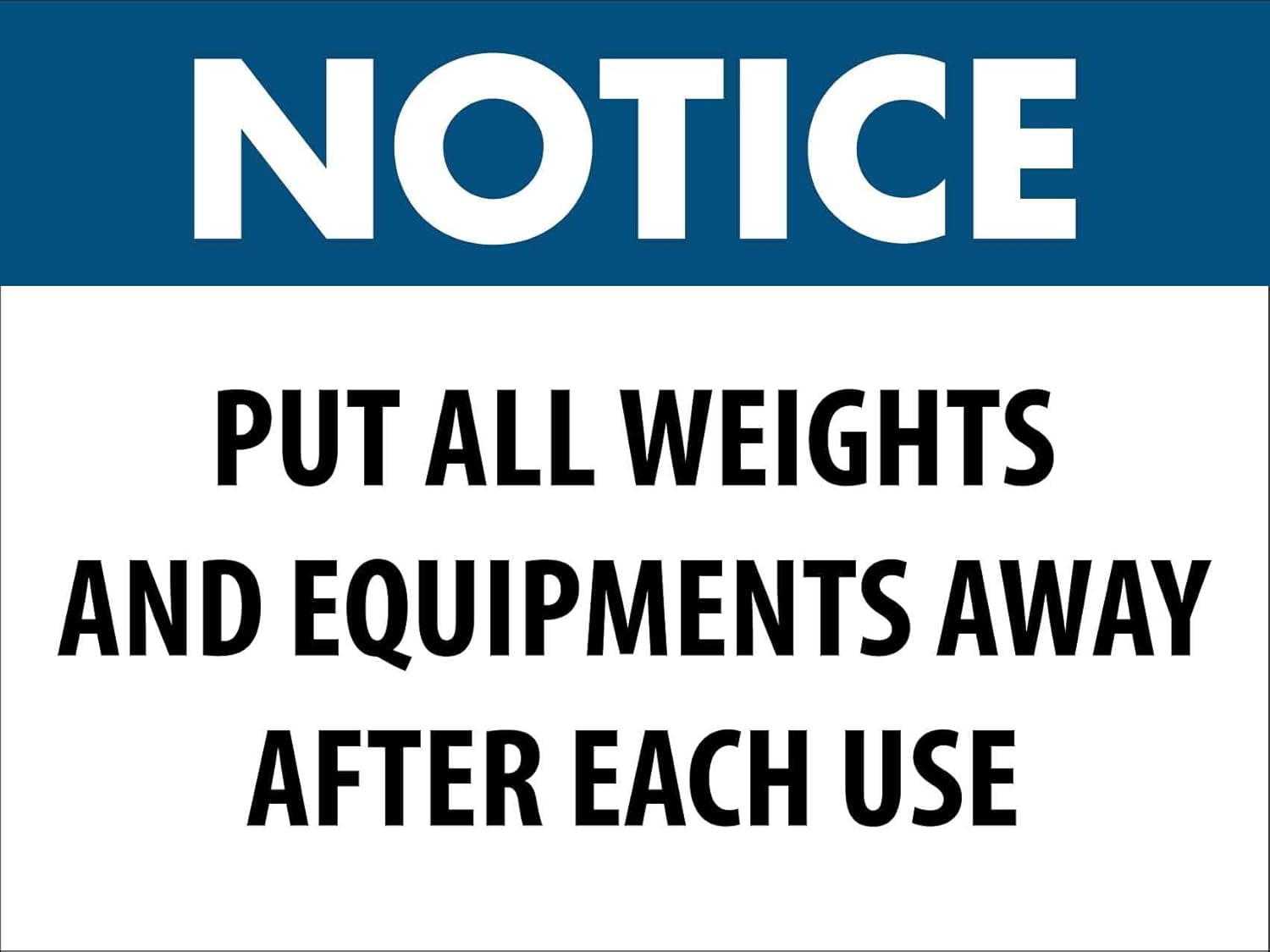 Put All Weights And Equipment Away After Each Use Gym Warning Metal ...