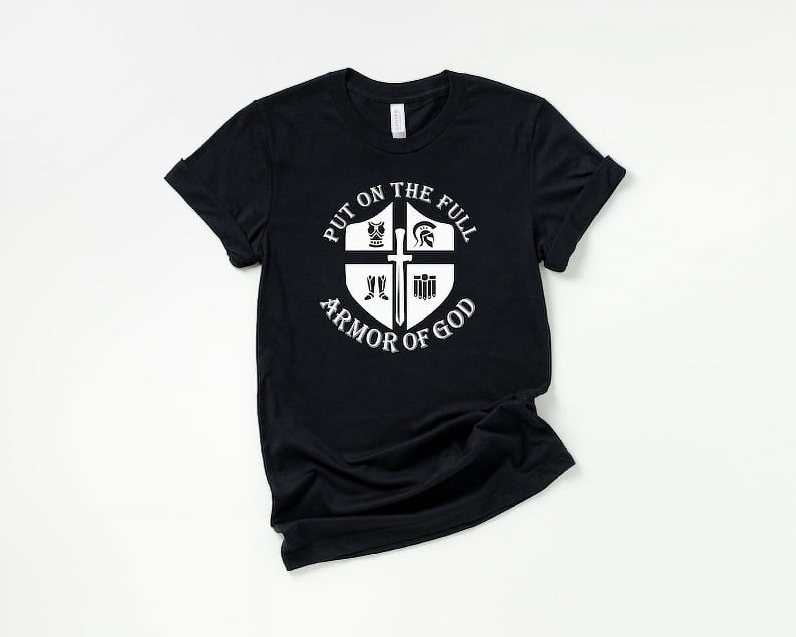 Put on The Full Armor of God Shirt, Knight Shirts, Armor of God Shirt ...