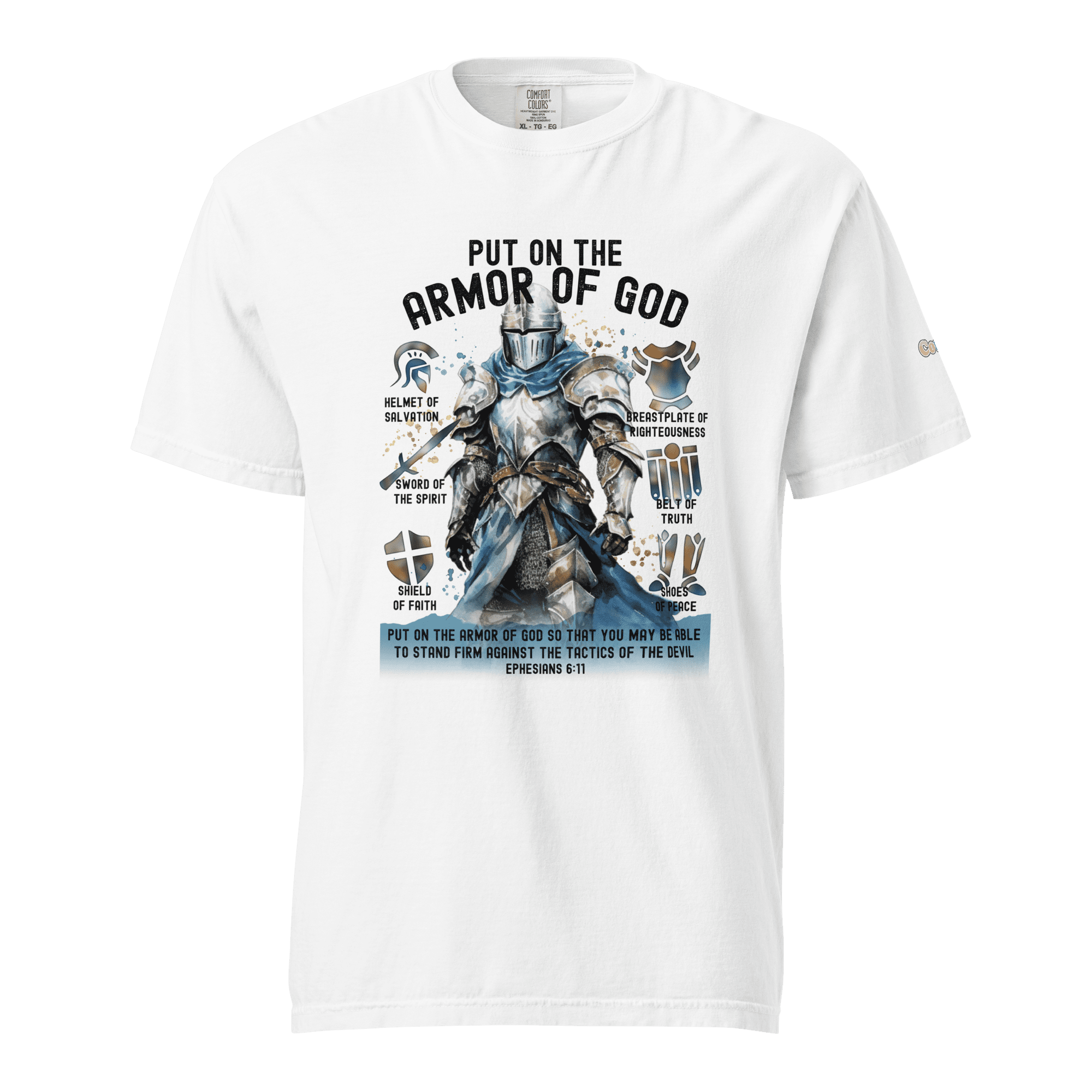 Put on the Full Armor of God. - Unisex garment-dyed heavyweight t-shirt ...