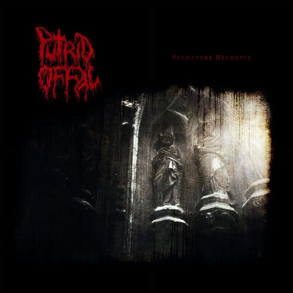 Putrid Offal - Premature Necropsy: The Carnage Continues - Music ...