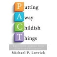 Putting Away Childish Things: Keys to unlocking your God-given potential, (Paperback) - Walmart.com