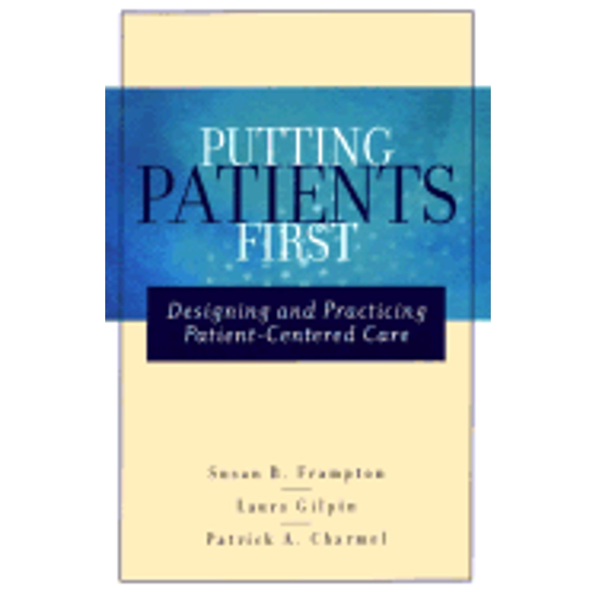 Putting Patients First