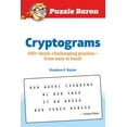 Puzzle Baron Puzzle Baron Cryptograms: 100 Brain-Challenging Puzzles ...