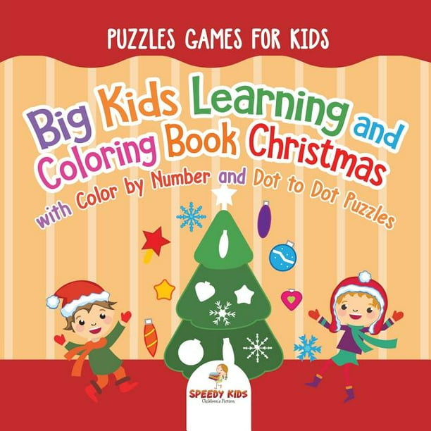 Puzzles Games for Kids. Big Kids Learning and Coloring Book Christmas ...