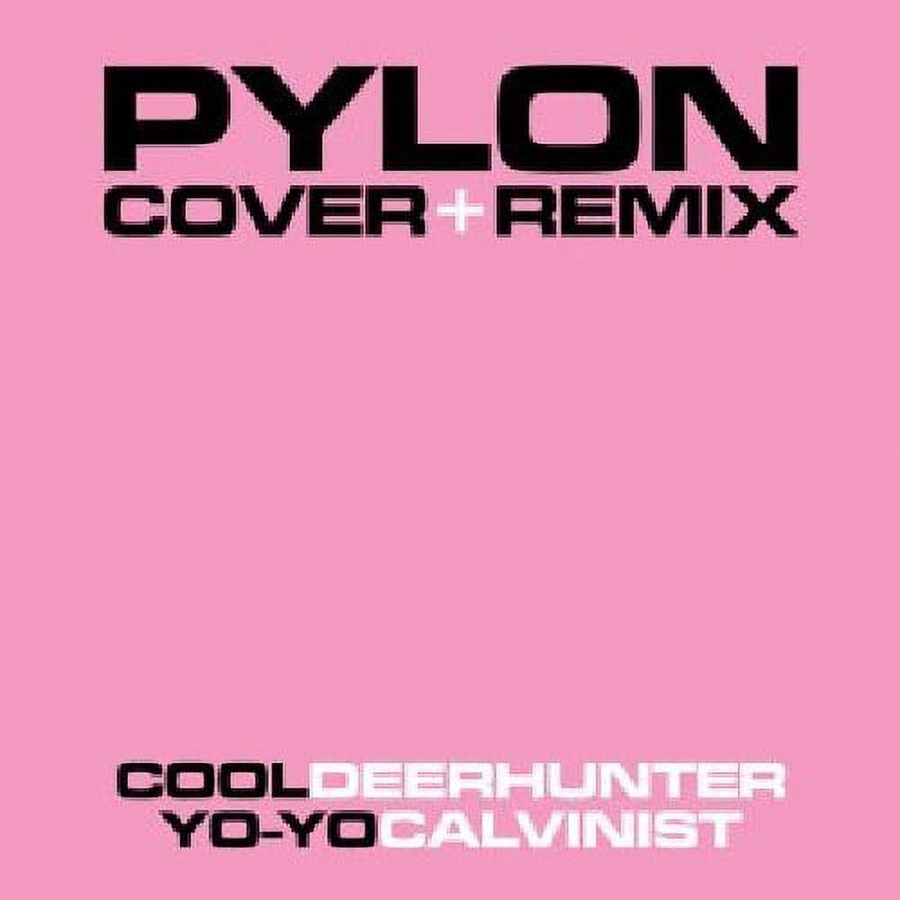 Pylon - Cover + Remix - Music & Performance - Vinyl [7-Inch] - Walmart.com