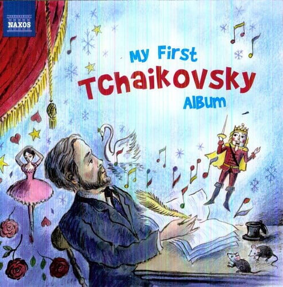 Pyotr Il'yich Tchaikovsky - My First Tchaikovsky Album - Music ...